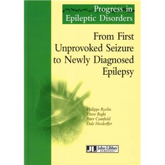 From first unprovoked seizure to newly diagnosed epilepsy progress in ...