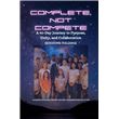 COMPLETE, NOT COMPETE - A 40-Day Journey to Purpose, Unity, and ...
