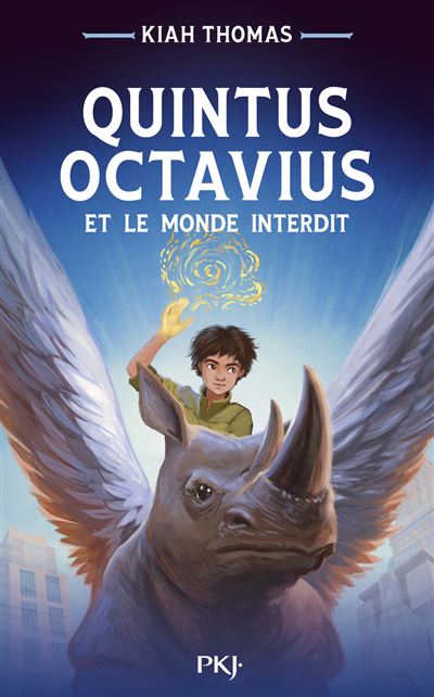 Quintus Octavius Et Le Monde Interdit - Quintus Octavius et le monde ...