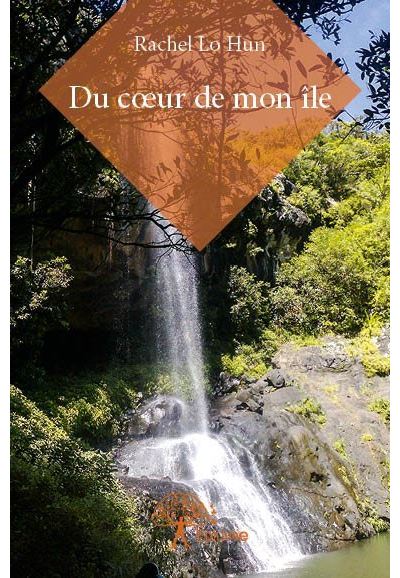 Du cœur de mon île - broché - Rachel Lo Hun - Achat Livre | fnac