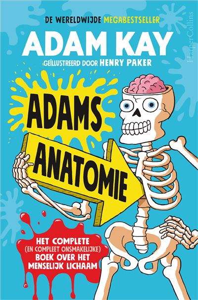 Adams anatomie - cartonné - Adam Kay, Henry Paker - Achat Livre | fnac