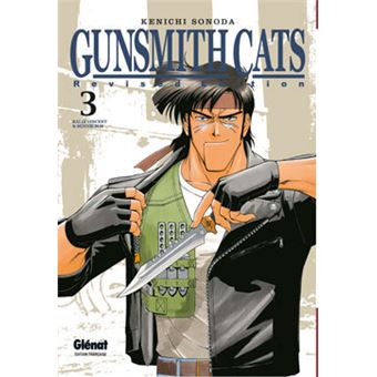 Gun smith cats - Revised edition Tome 3 Tome 03 - Gunsmith Cats Revised ...