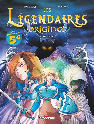 Les légendaires - Les Légendaires - Origines T01 - OP 2026 Le Film - Patrick Sobral, Nadou ...