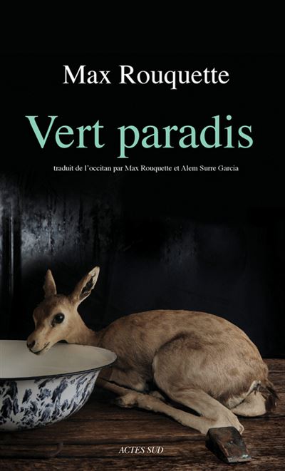 Vert paradis Livres I et II - broché - Max Rouquette, Max Rouquette ...
