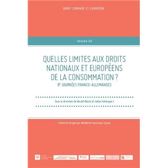 Quelles limites aux droits nationaux et européens de la consommation ...