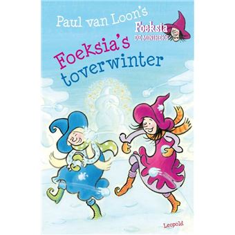 Foeksia de miniheks - Foeksia's toverwinter - Paul Van Loon, Saskia ...
