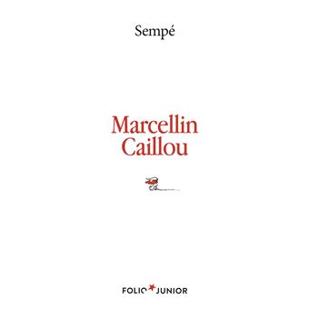 Marcellin Caillou - Poche - Jean-Jacques Sempé - Achat Livre | fnac