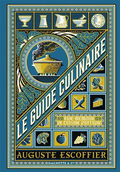 Auguste Escoffier - Guide culinaire - Dernier livre de Auguste ...