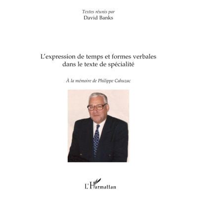 L'expression de temps et formes verbales dans le texte de spécialité A ...
