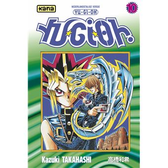 Yu-Gi-Oh! - Tome 10 - Yu-gi-oh ! deel 10 - Kazuki Takahashi - broché - Achat Livre | fnac