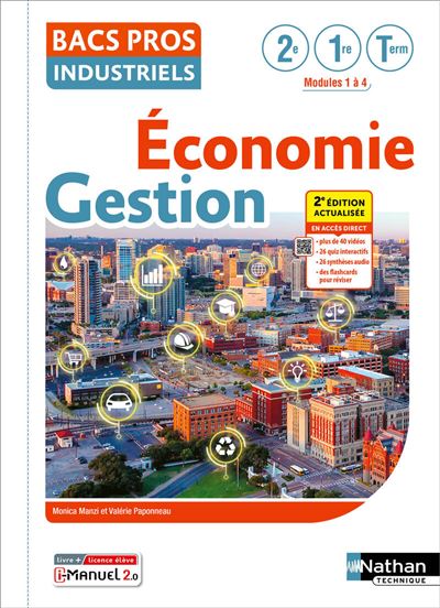 Economie - Gestion Tome unique 2de/1re/Tle Bac Pro Industriels - 2024 - Pochette - élève ...
