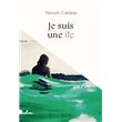 Je suis une île - broché - Tamsin Calidas - Achat Livre | fnac