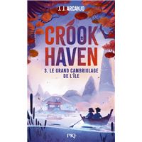 1 avis sur Crookhaven - Tome 3 Le grand cambriolage de l'île J.J ...