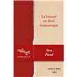 Mélanges en l'honneur d'Yves Picod - La loyauté en droit économique ...