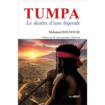 Tumpa Le destin d'une légende - broché - Mohamed Boudouri - Achat Livre | fnac