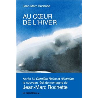 Au coeur de l'hiver - broché - Jean-Marc Rochette, Livre tous les ...