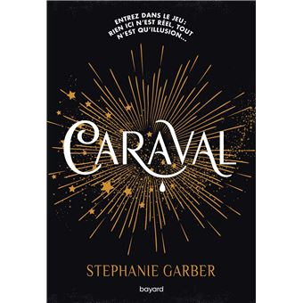 Caraval - Caraval - Tome 01 - Stephanie Garber, Eric Moreau, Erin ...