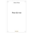 Pour de vrai - broché - Marie Mion - Achat Livre | fnac