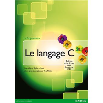 Le langage c - broché - Peter AITKEN-BRADLEY, Darynda Jones - Achat ...
