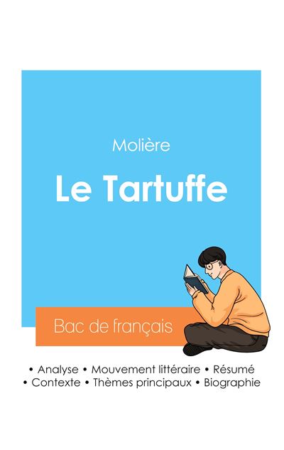 Réussir son Bac de français 2024 : Analyse du Tartuffe de Molière ...