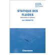 Statique des fluides Hydrostatique et capillarité - broché - Joël Sornette - Achat Livre | fnac