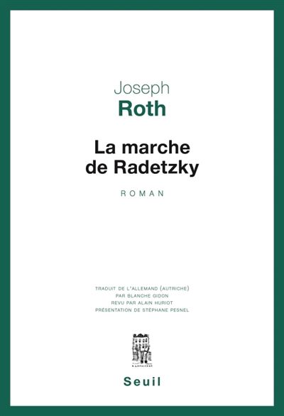La Marche de Radetzky roman - Joseph Roth - Achat Livre ou ebook | fnac