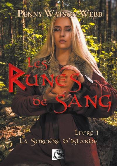 Les Runes de Sang, La sorcière d'Islande Livre 1 Les Runes de Sang Tome 1 - broché - Penny ...