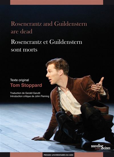 Rosencrantz and Guildenstern are dead Rosencrantz et guildenstern sont ...