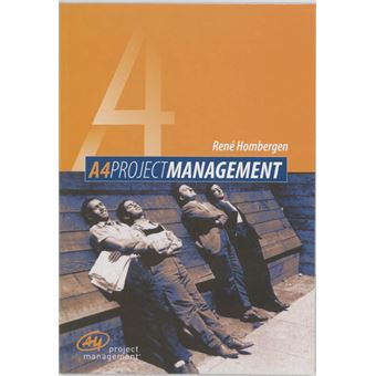 A4-Projectmanagement - een overzicht van de methode Tome 1 - A4 ...