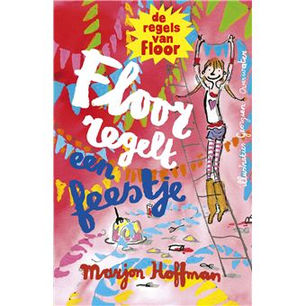 Floor - Floor regelt een feestje - Marjon Hoffman, Georgien Overwater ...