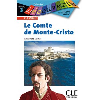 Le Comte De Monte Cristo - Découverte Le Comte de Monte-Cristo Niveau 3 ...