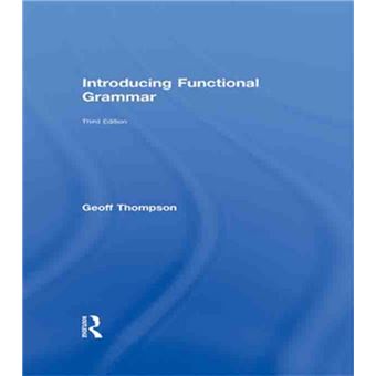 Introducing functional grammar - Poche - Geoff Thompson - Achat Livre ou ebook | fnac