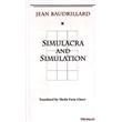Simulacra and Simulation, The Body, in Theory: Histories of Cultural ...