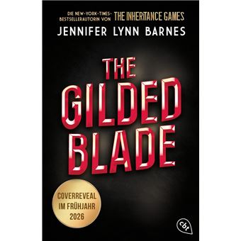 The Gilded Blade Ein Inheritance-Games-Roman - Das grandiose Finale der ...