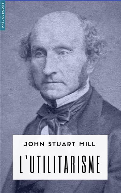 L’utilitarisme - ebook (ePub) - John Stuart Mill - Achat ebook | fnac