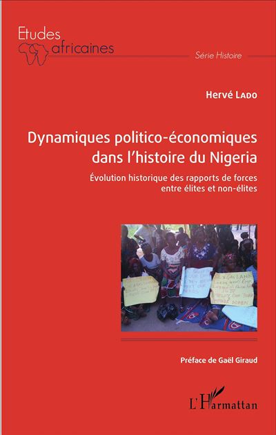 Dynamiques politico-économiques dans l'histoire du Nigéria Évolution ...