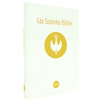 Sainte Bible Colombe, blanche, rigide - relié - Collectif - Achat Livre ...