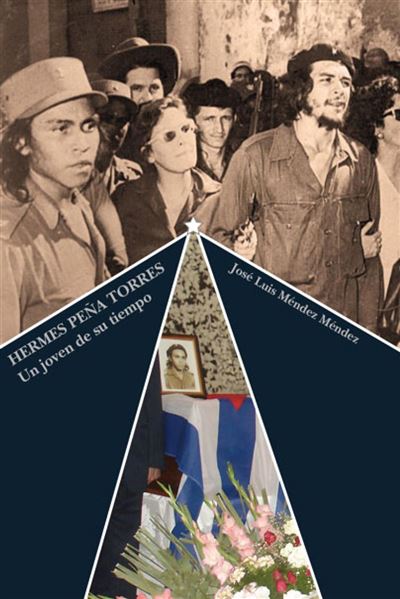 Hermes Peña Torres. Un joven de su tiempo - ebook (ePub) - José Luis ...