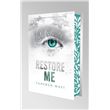 Insaisissable - Restore me - Edition collector - Tahereh Mafi, Philippe ...