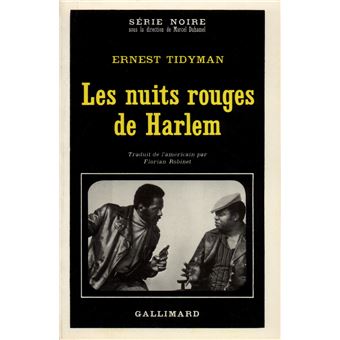 Les nuits rouges de Harlem - Poche - Ernest Tidyman, Florian Robinet ...