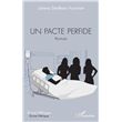 Un pacte perfide Roman - broché - Juliana Diedhiou Fouchart - Achat ...