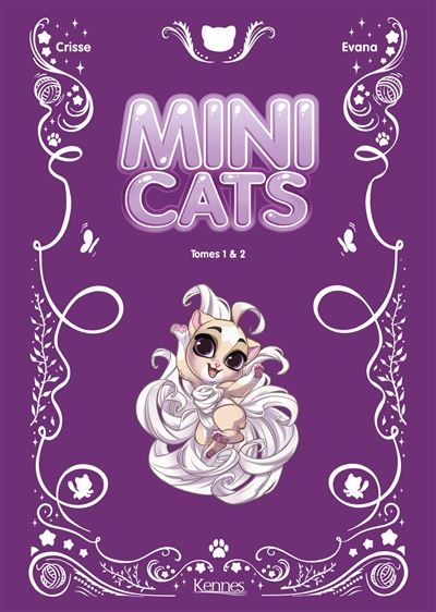 Mini cats - Recueil Tome 02 - Mini Cats T01 - T02 - Evana Kisa, Didier ...