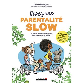 Vivez une parentalité slow ! Et si vous trouviez votre rythme pour ...