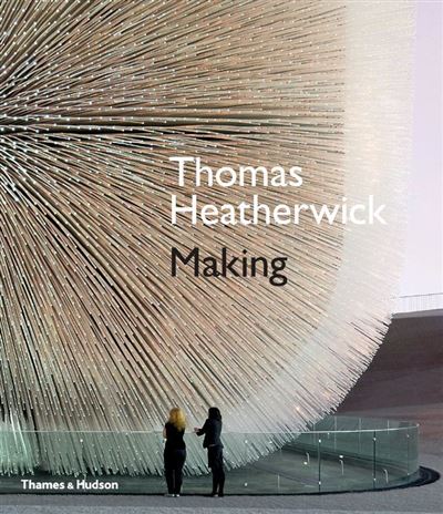 Thomas Heatherwick Making (Hardback) /anglais - Poche - HEATHERWICK ...