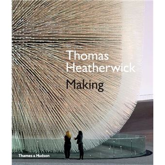 Thomas Heatherwick Making (Hardback) /anglais - Poche - HEATHERWICK ...