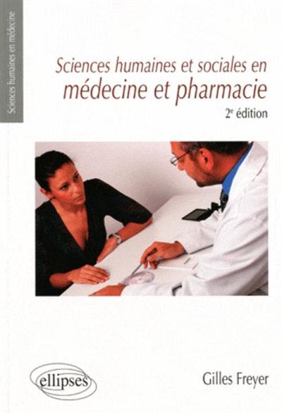 Sciences humaines en médecine et pharmacie : les clés pour réussir ...