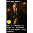 Life of Father Ignatius of St. Paul, Passionist (The Hon. & Rev. George ...