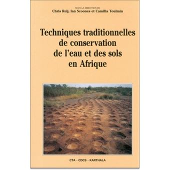 Techniques traditionnelles de conservation de l'eau et des sols en ...