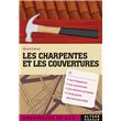Les charpentes et les couvertures - broché - Gérard Calvat - Achat ...