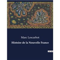 Histoire de nouvelle france, Autre neuf ou occasion | fnac